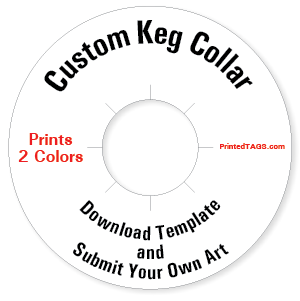 2-Color Custom Keg Collar | Printed Tags